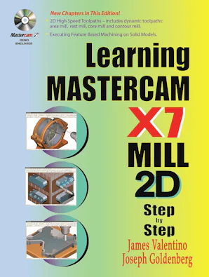 Learning Mastercam X7 Mill 2D Step by Step - Industrial Press
