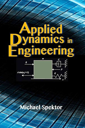 Applied Dynamics in Engineering - Industrial Press