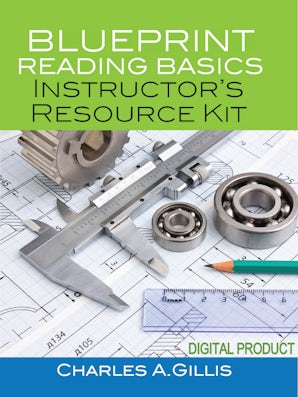 Blueprint Reading Basics Instructor’s Resource Kit Digital Edition ...